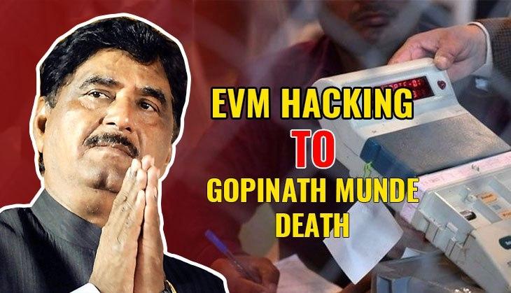 EVM hacking to Gopinath Munde’s death: Here are 5 quirky claims made by ...