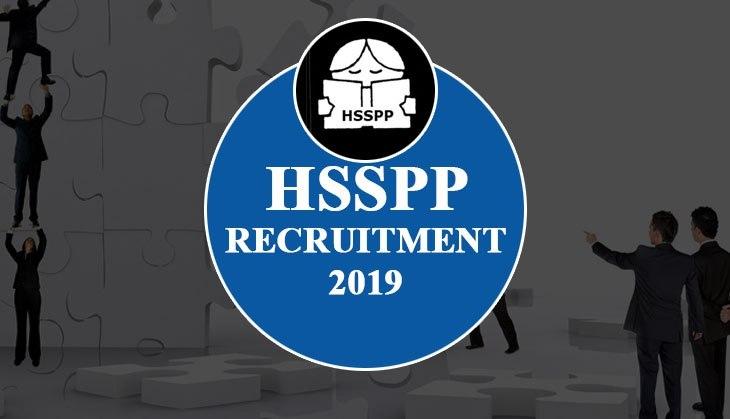HSSPP Recruitment 2019: Hiring begins for this prominent post! Check ...