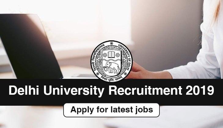 Delhi University Recruitment 2019: Good news! Jobs for JRF and ...