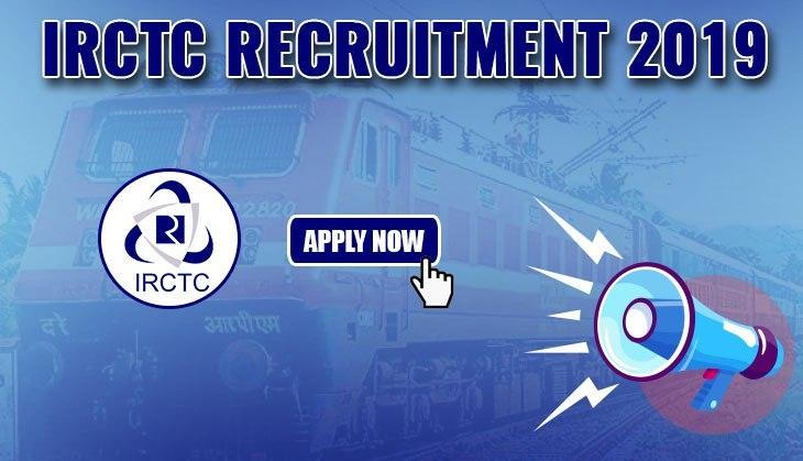 IRCTC Recruitment 2019: New vacancies released for Supervisor posts ...
