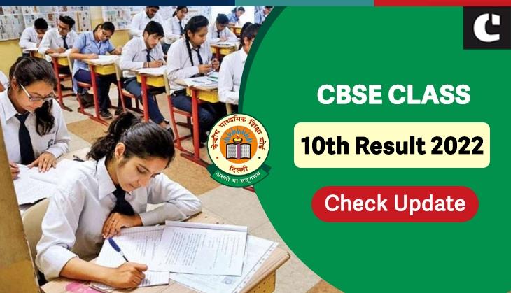 CBSE Class 10th Result 2022: Board to declare high school results in ...